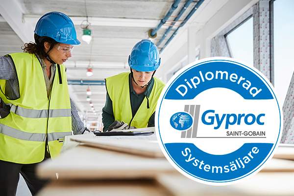 Diplomerad Gyproc Systemsäljare | Gyproc Sverige