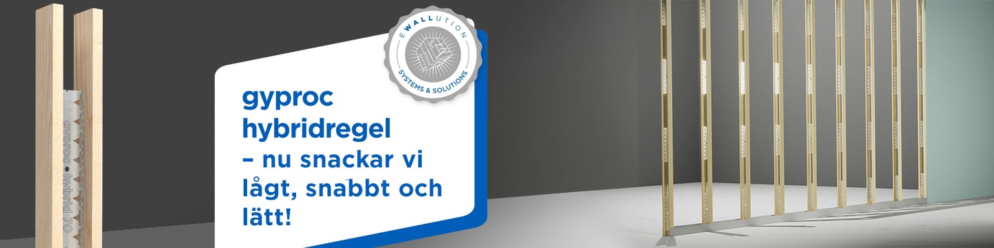 gyproc hybridregel – nu snackar vi snabbt, lågt och lätt | Gyproc Sverige